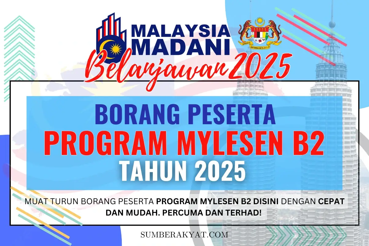 BORANG PESERTA PROGRAM MYLESEN B2 2025 : ISI DAN HANTAR - Sumber Rakyat